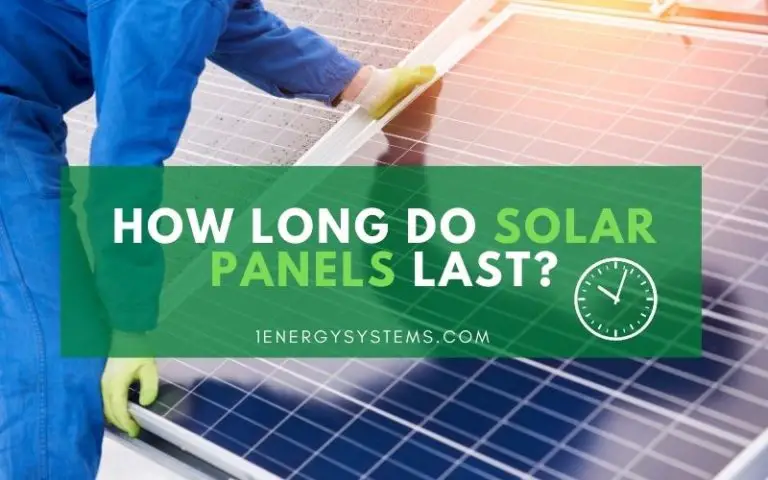 How Long Do Solar Panels Last? - Solar Power For Homes
