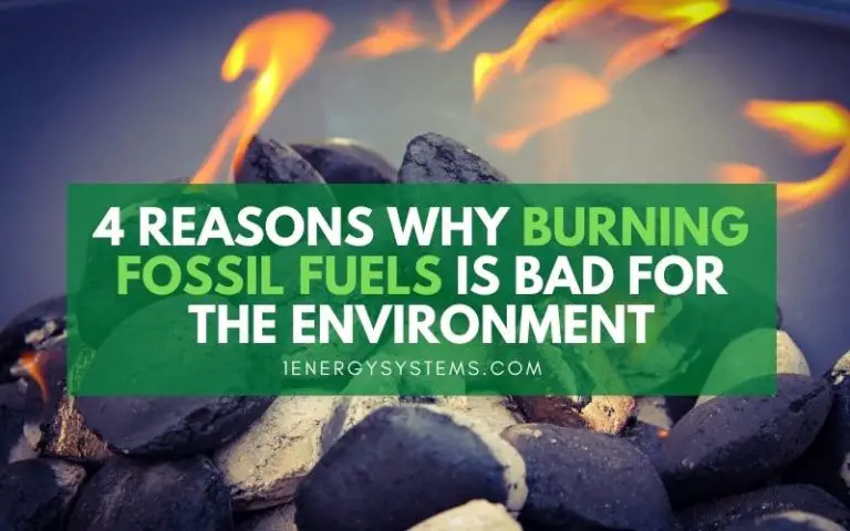 Why Is Burning Fossil Fuels Bad For The Environment? Why Is Burning Fossil Fuels Bad For The Environment?