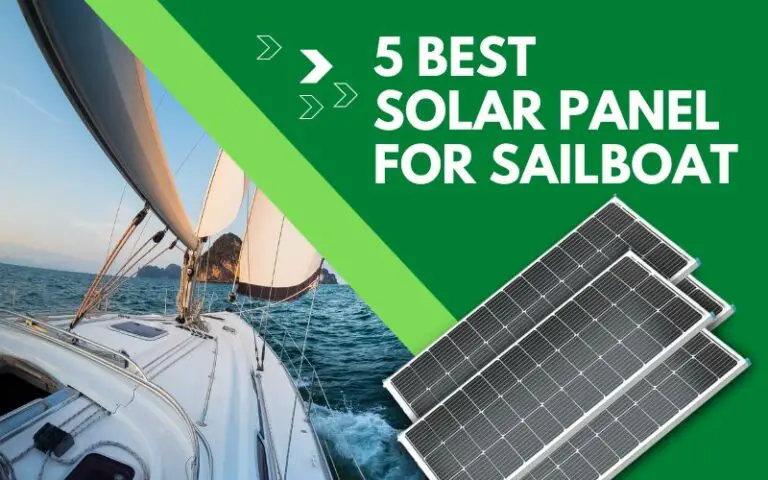Best Solar Panel for Sailboat 2023